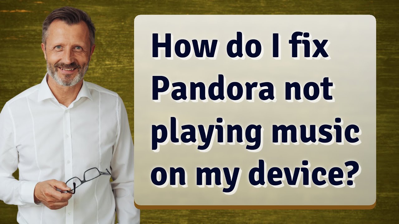 How do I fix Pandora not playing music on my device? - YouTube