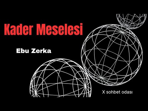 KADER KONUSUNU TARTIŞTIK
