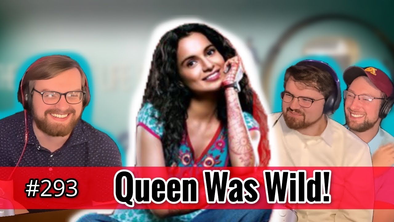 Queen | Movie Review | The Slice of Life Podcast - YouTube