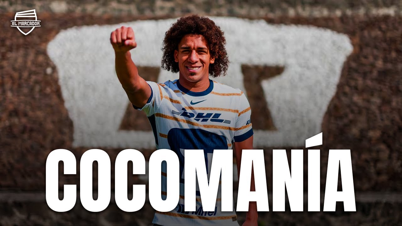 ¡COCOMANÍA EN MÉXICO! | ADALBERTO CARRASQUILLA ES PUMAS ¿BUENA ELECCIÓN ...