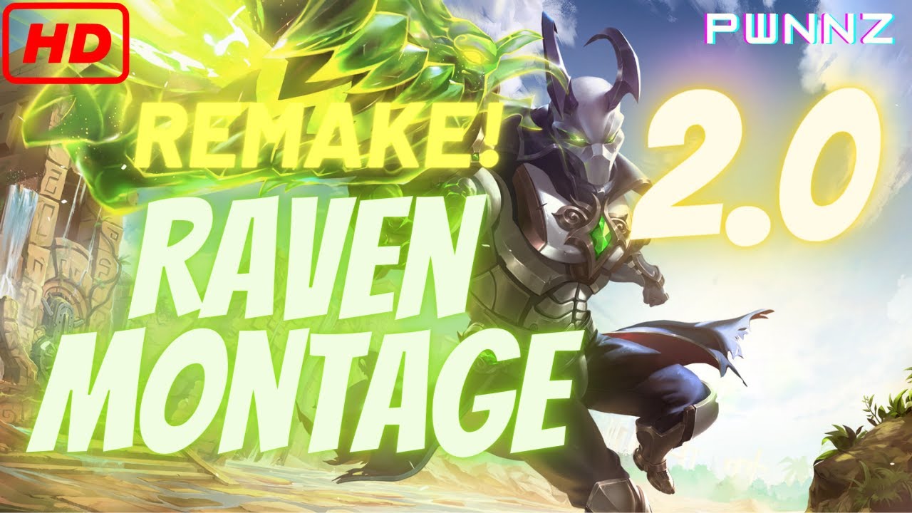 Paladins Montage - Raven REMAKE 2.0 *IMPROVEMENT* - YouTube