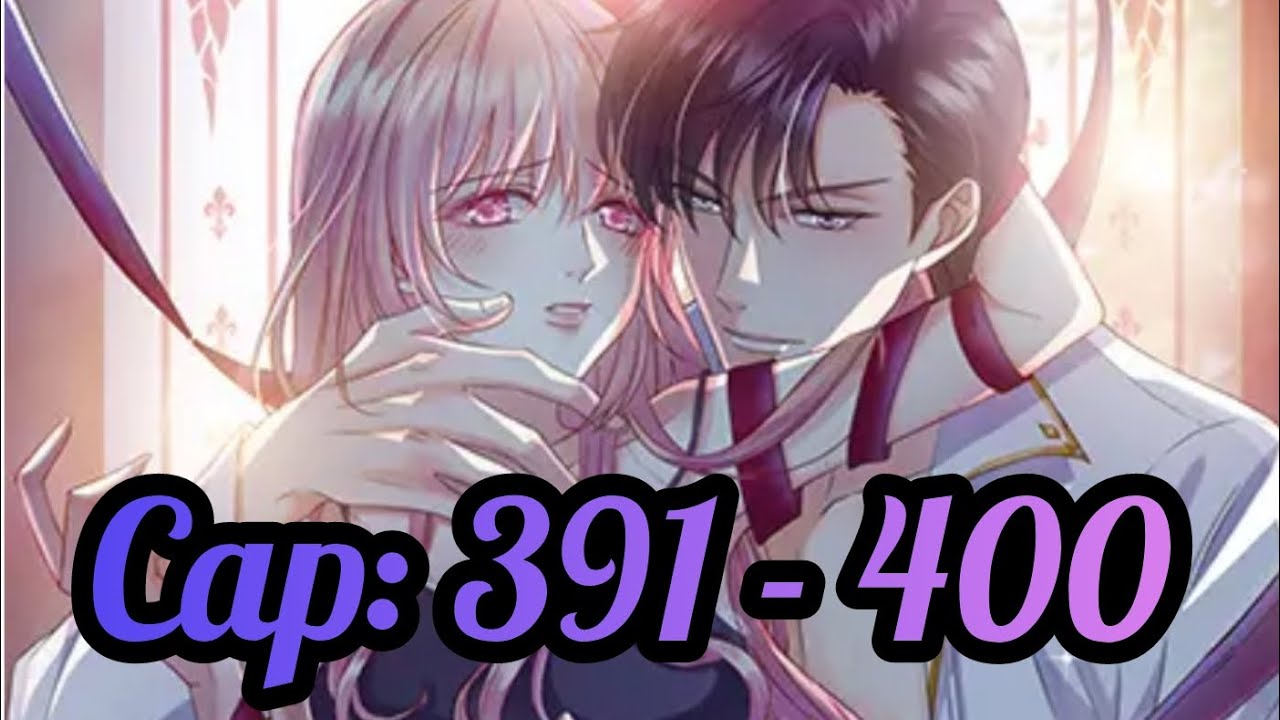 Abraza mi sombra cap:391-400🥳 ️ - YouTube