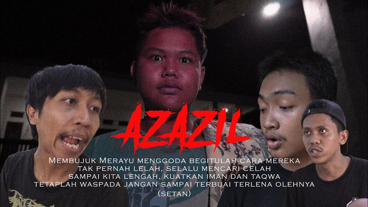 Film Pendek AZAZIL | Edisi Ramadan Terakhir 2023 - YouTube
