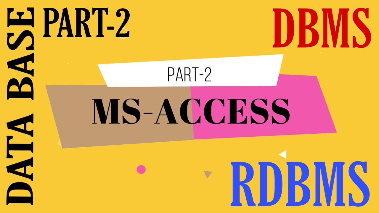 MS ACCESS PART 2 - YouTube