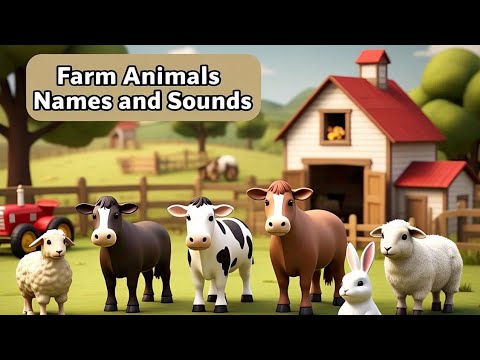 Farm Animals Names and Sounds for Kids to Learn | Learning Farm Animal ...