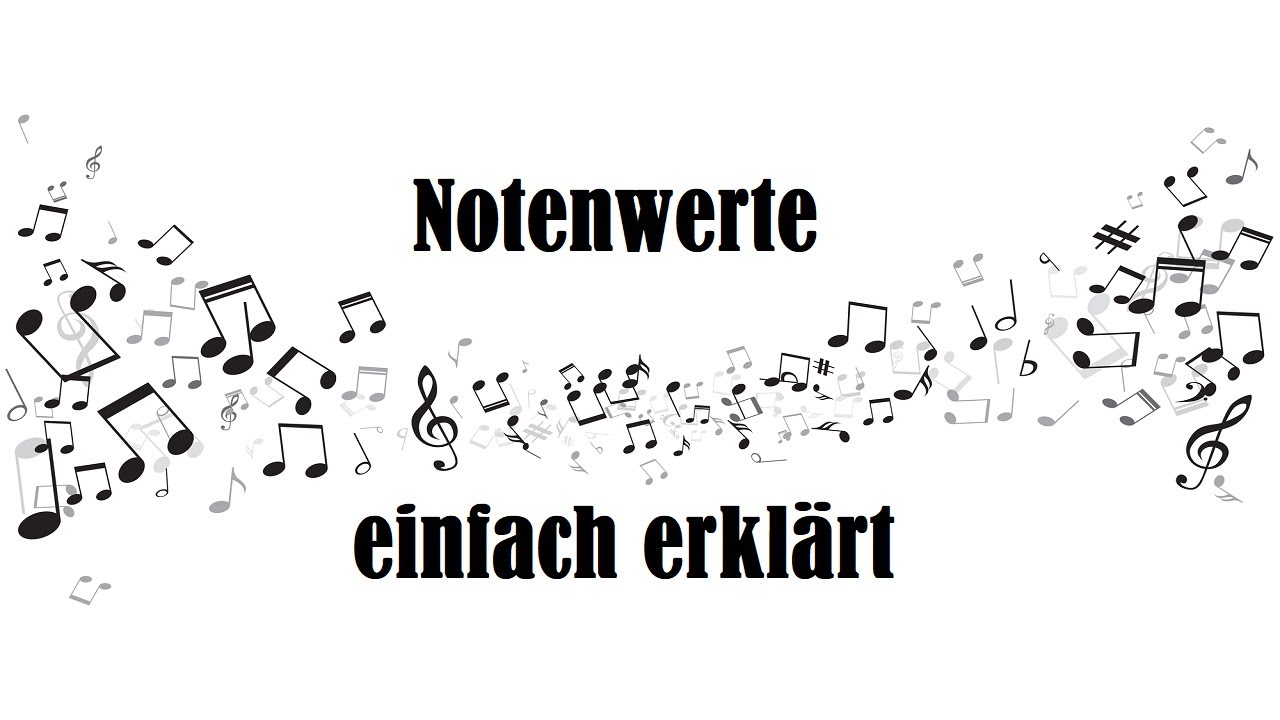 Was für Notenwerte gibt es? - einfach erklärt - YouTube