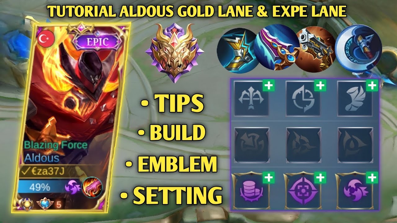 TUTORIAL ALDOUS GOLD LANE & EXPE LANE! TIPS, BUILD, EMBLEM, SETTINGS ...