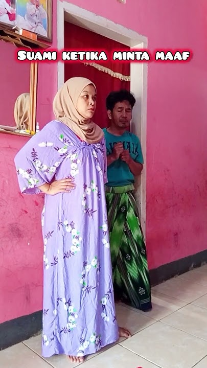 perbedaan suami dan istri ketika minta maaf #komedisuamiistri #ngakak #lucu - YouTube