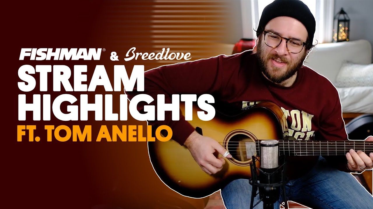 Breedlove Guitar Unboxing | Stream Highlights ft. Tom Anello - YouTube