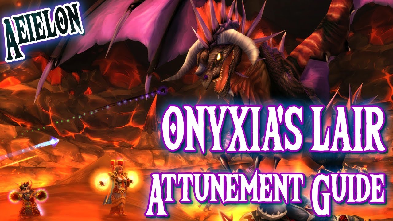 ONYXIA'S LAIR Attunement Guide ~ World of Warcraft: Classic 20th Anniversary - YouTube