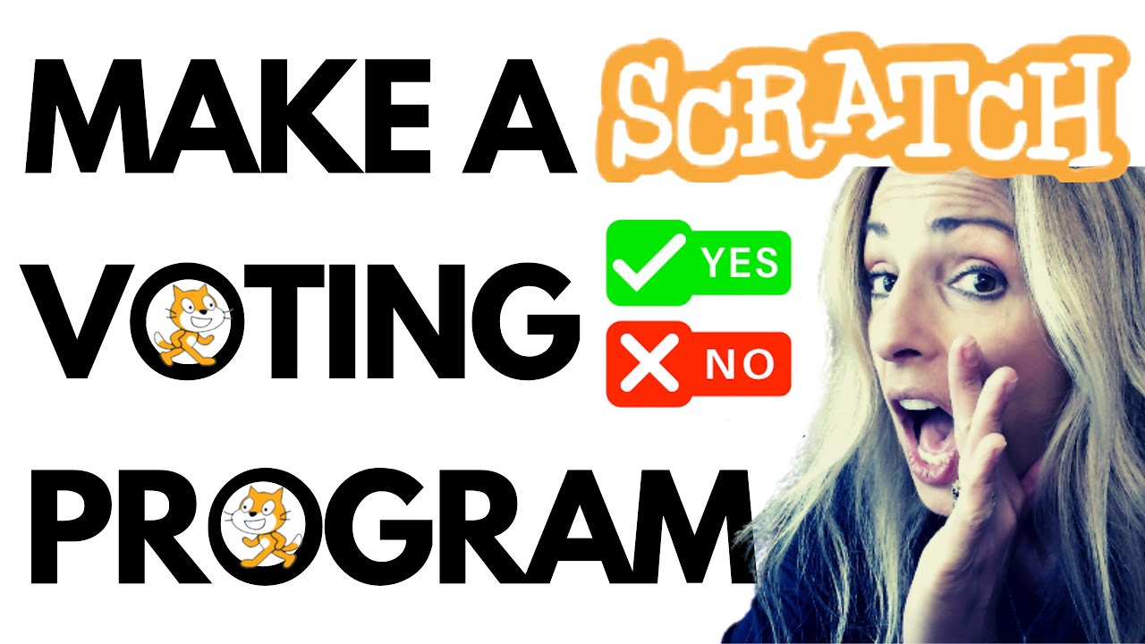 Scratch Tutorial Make A Voting Program Does Your Class Want To Vote Youtube