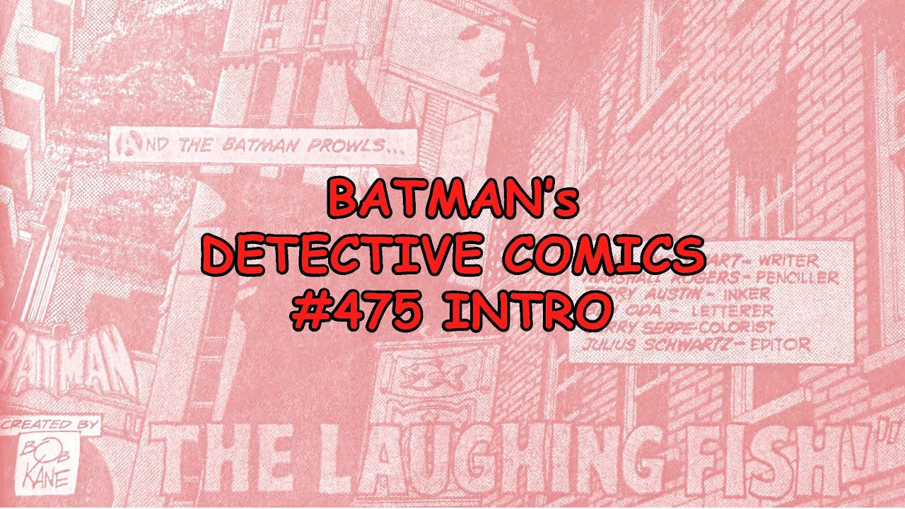 Batman Detective Comics: Vol. 1 #475 - Feb. 1978: "The Laughing Fish ...