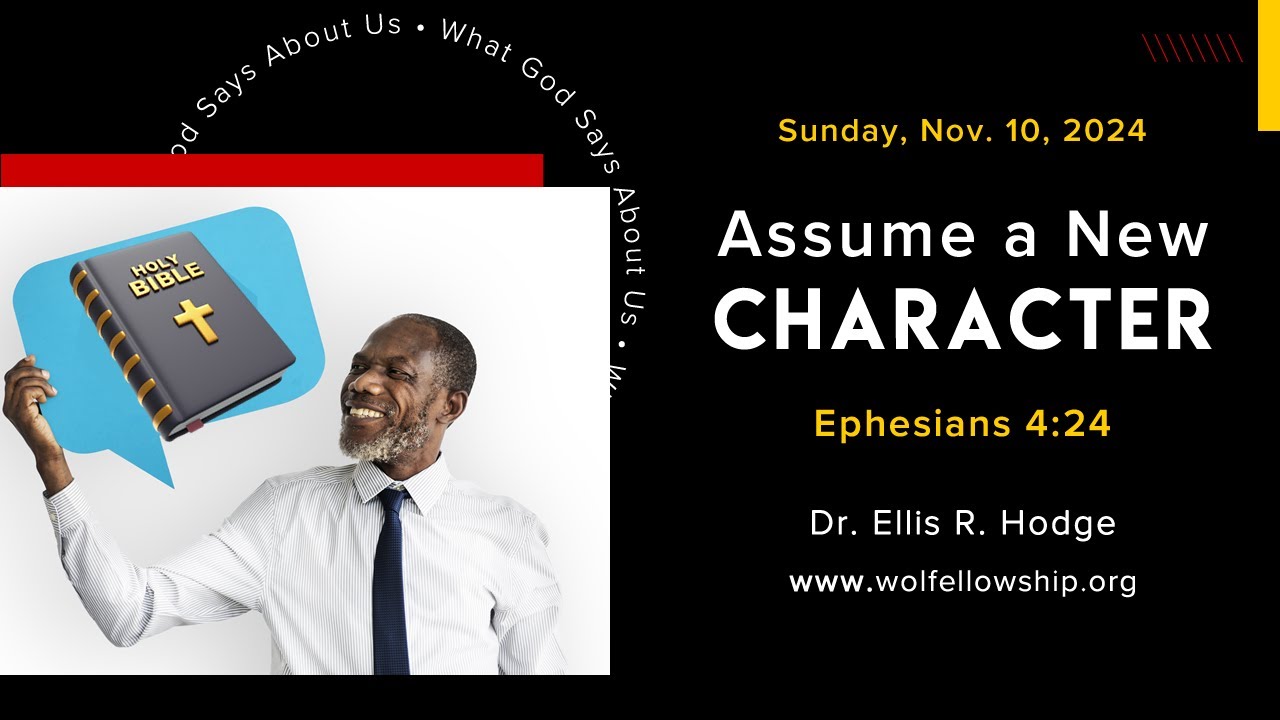 Assume a New Character || Dr. Ellis R. Hodge - YouTube