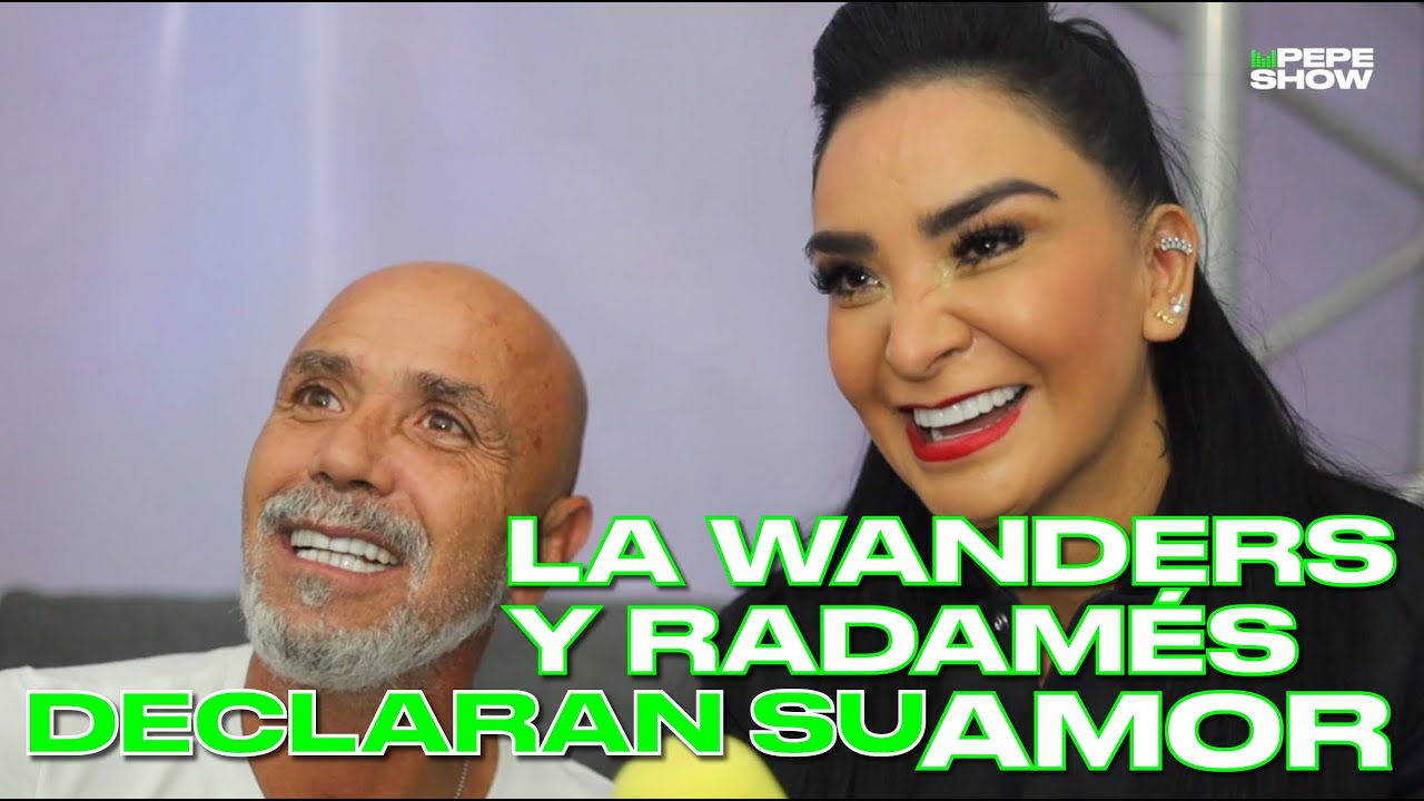 LA WANDERS LOVER DECLARA SU GRAN AMOR POR RADAMÉS DE JESÚS GUERRA DE ...