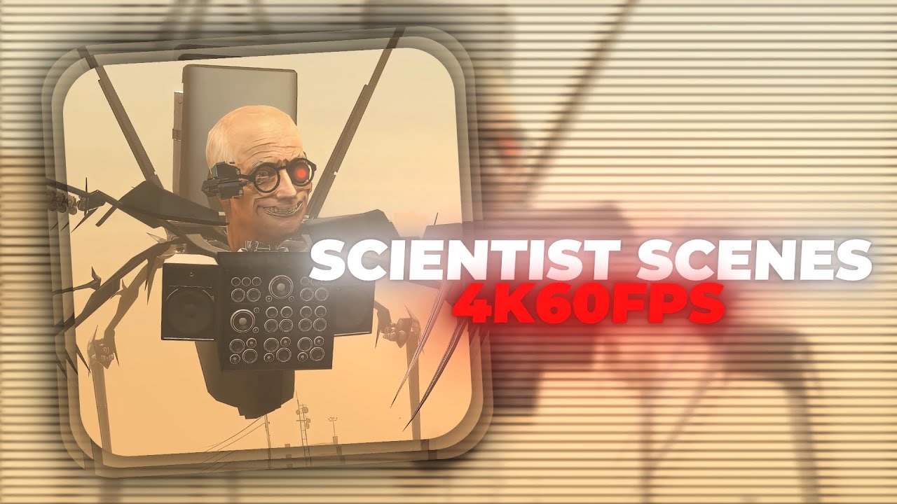 Scientist Toilet Scene pack 4K 60FPS Skibidi toilet Upscaled scenes ...