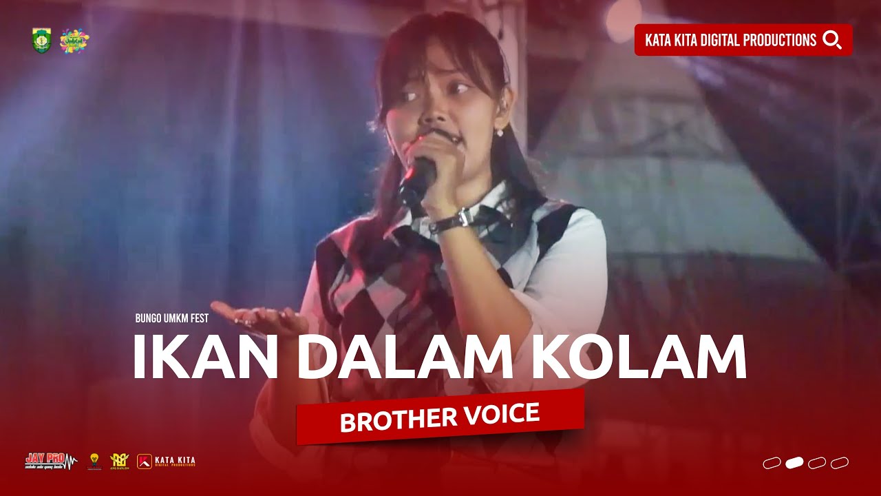 BROTHER VOICE - IKAN DALAM KOLAM At Bungo UMKM Fest 2024 - YouTube