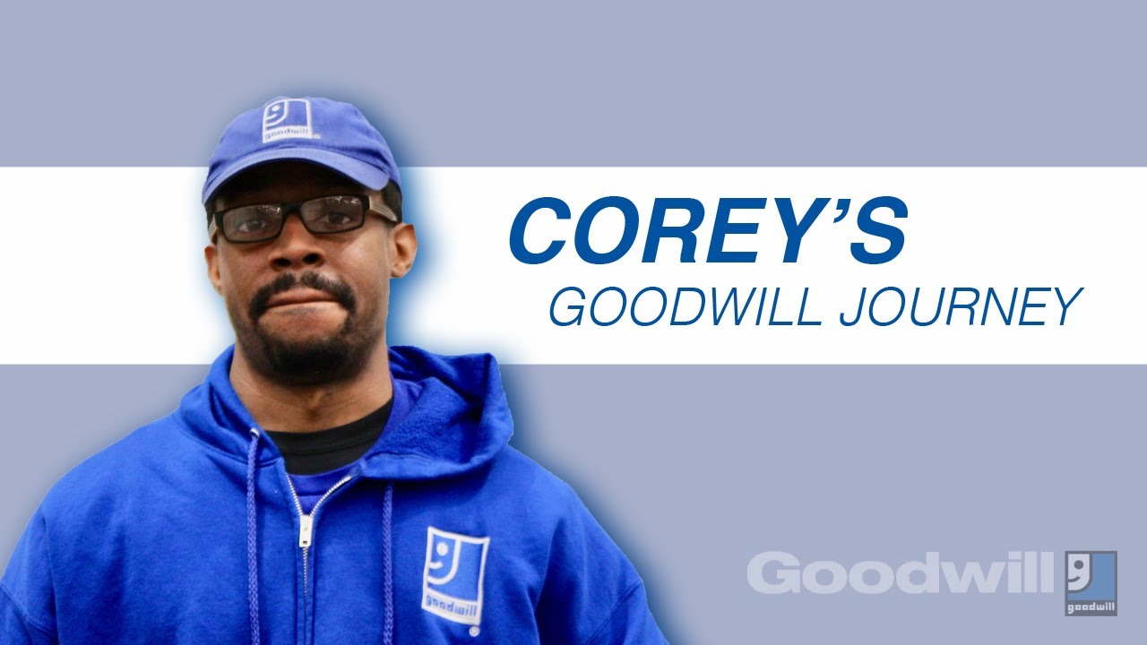 Empowering Careers at Goodwill Services, Inc. | Corey's Inspirational ...