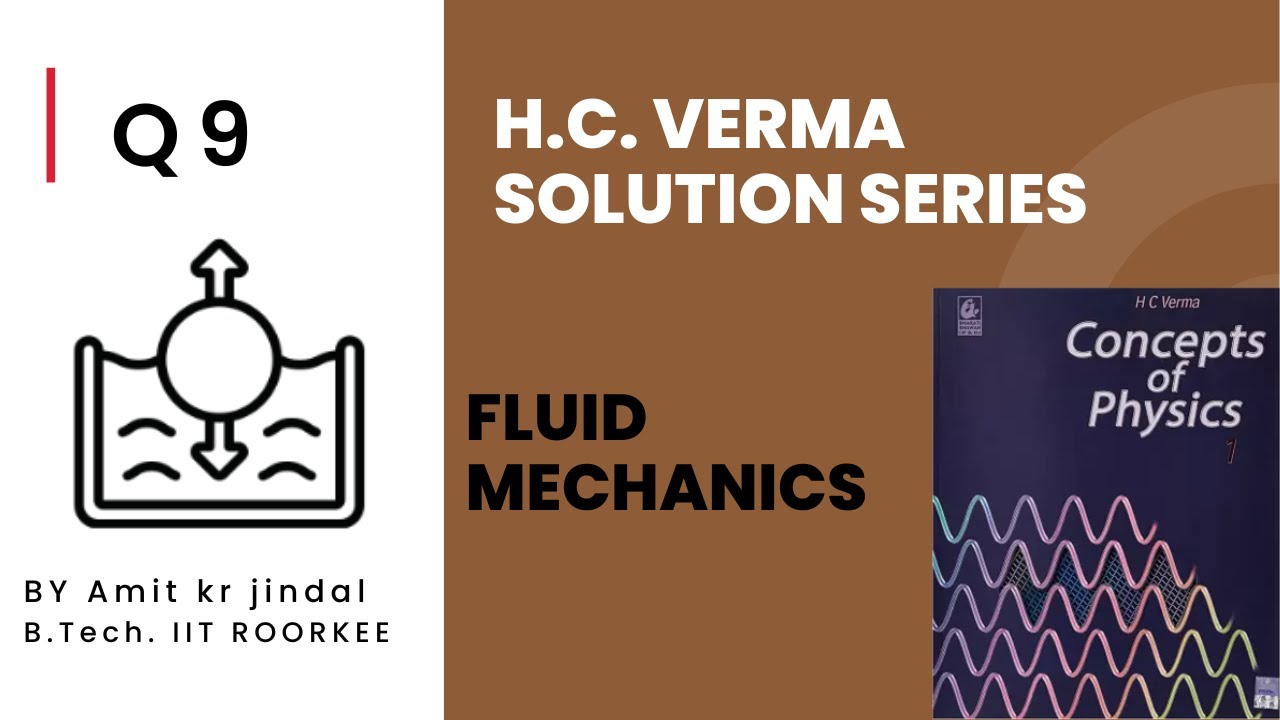 H C VERMA SOLUTIONS|| FLUID MECHANICS || Q 9 ||EXERCISE /PHYSICS/(IIT ...