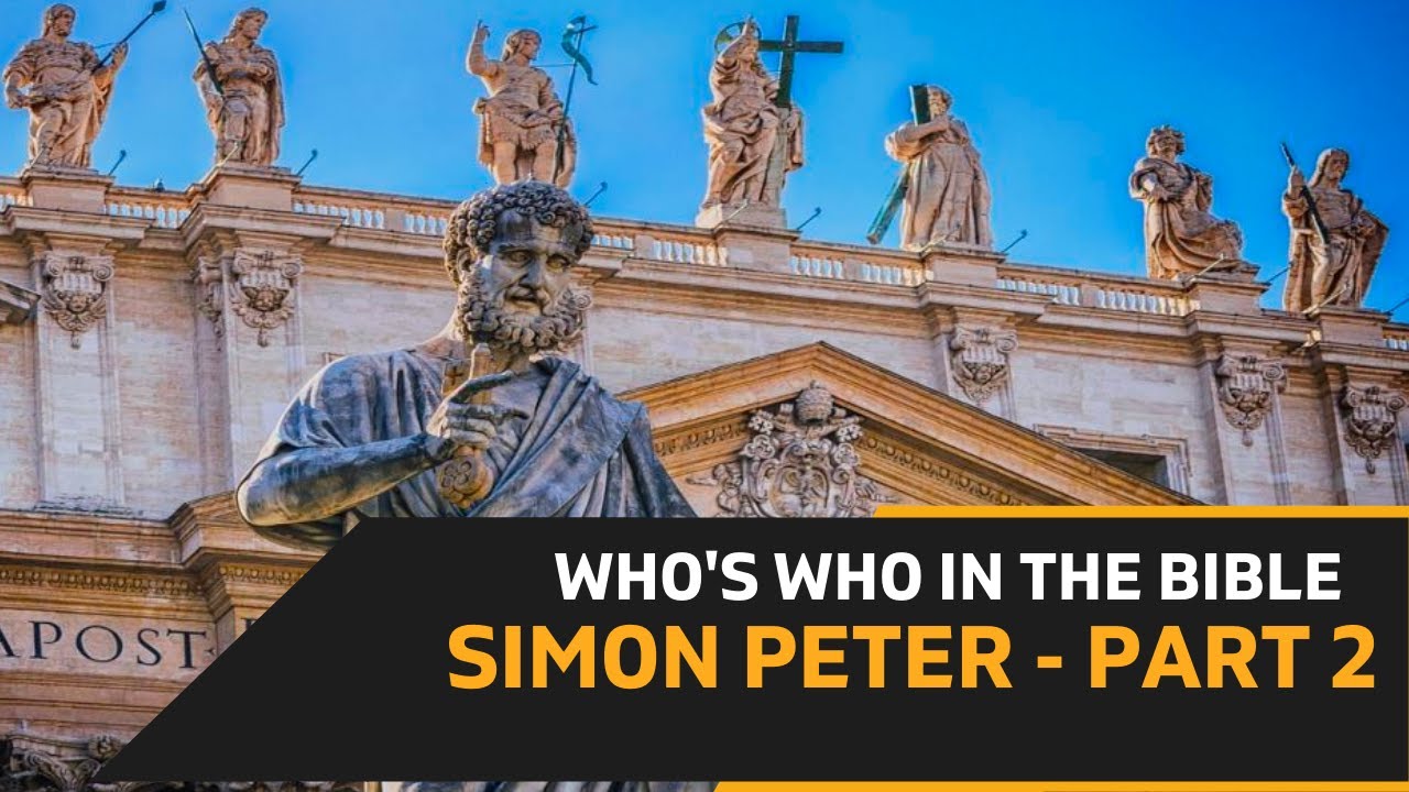 #Simon Peter, The First Pope (Part 2) -Ep 141- Who’s Who in the Bible ...