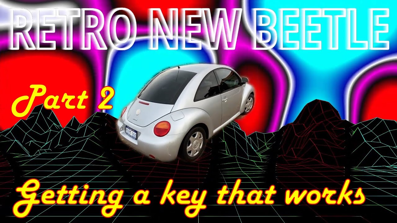 VW New Beetle Retro Build Part 02 - Cutting and programming a new key ...