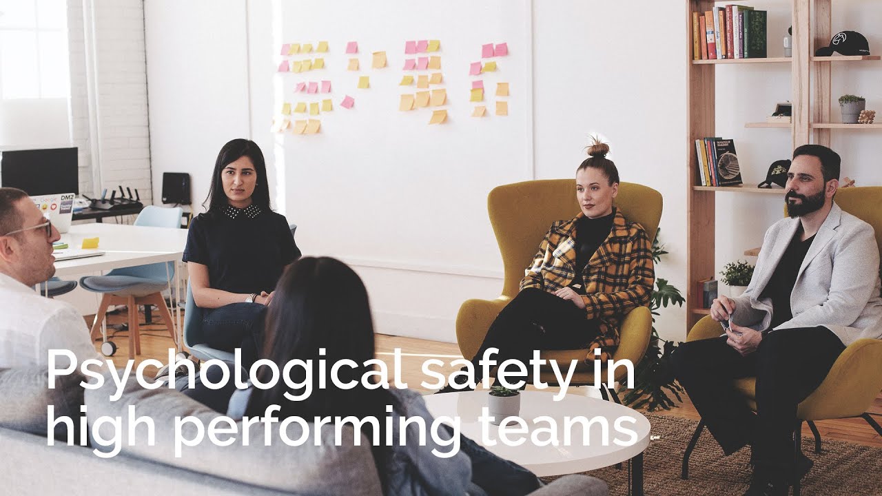 Psychological safety in high performing teams - YouTube