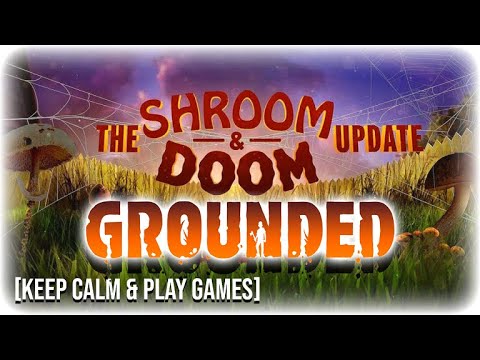 GROUNDED - [Episode-98] The Infection is Spreading! - YouTube