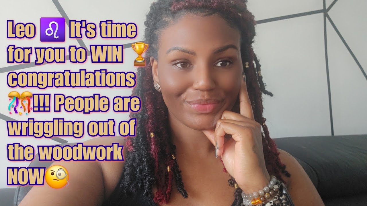Leo ♌️ It's time for you to WIN 🏆 congratulations🎊!!! People are ...