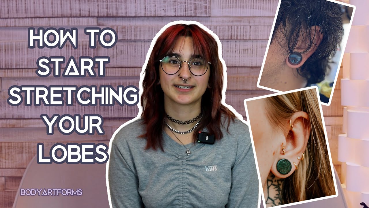 How to Start Stretching Your Ears / Lobes - YouTube