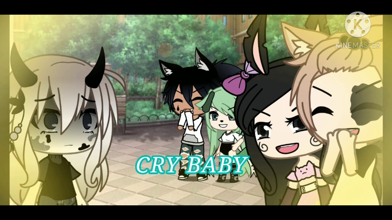 cry baby 《GLMV》{part 2} - YouTube