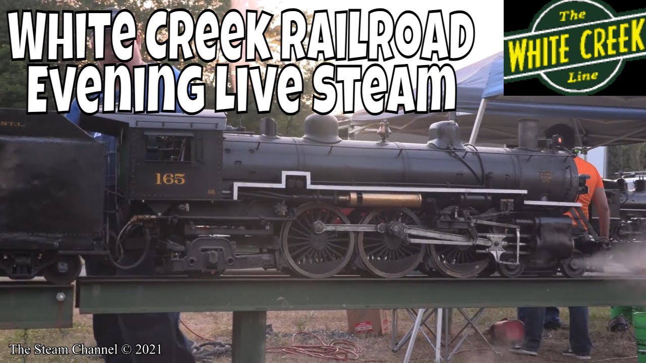 White Creek Railroad | Evening Live Steam Operations - YouTube