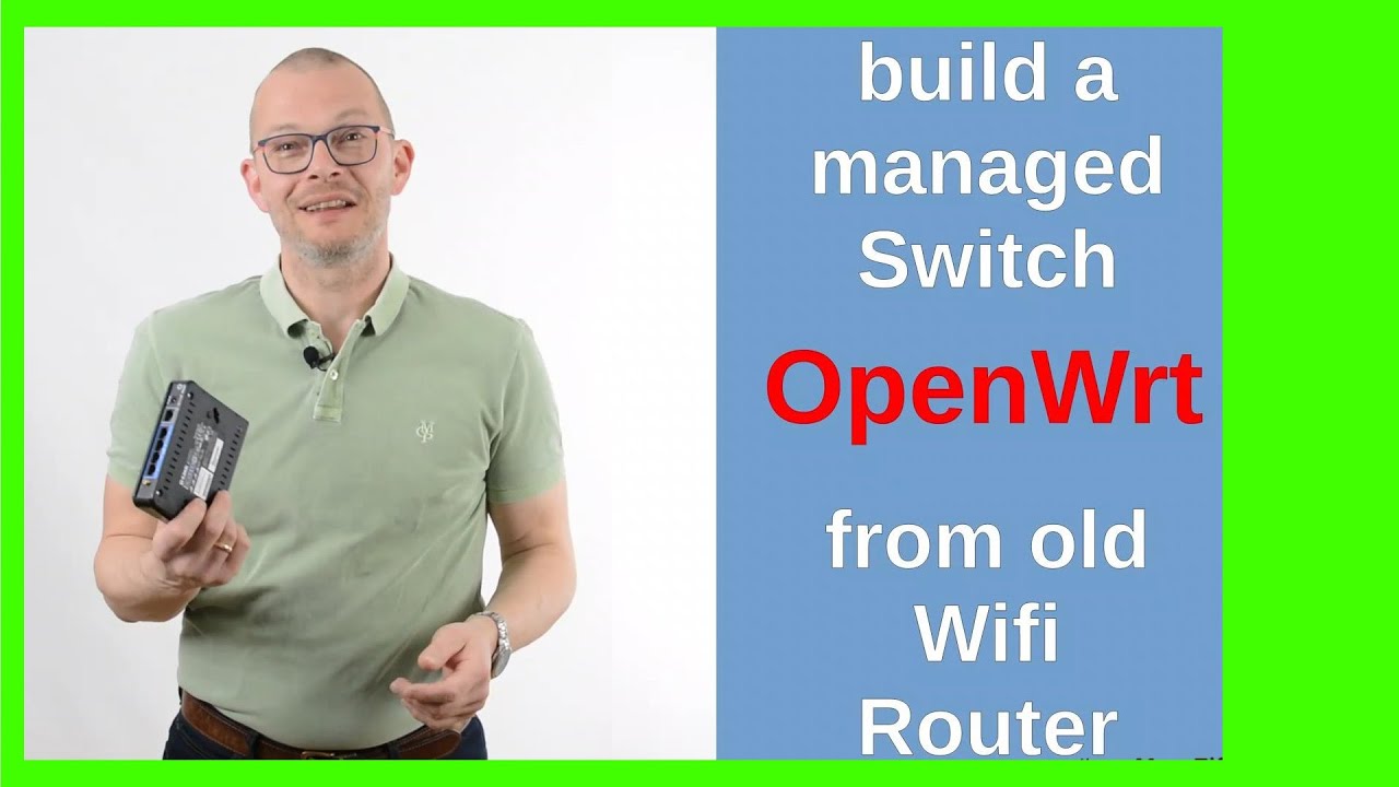 Building a managed switch with OpenWrt on old Wifi Router - YouTube