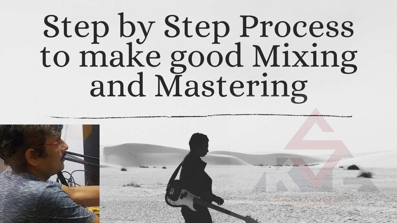 Step By Step Process To Make a Good Mixing And Mastering - YouTube