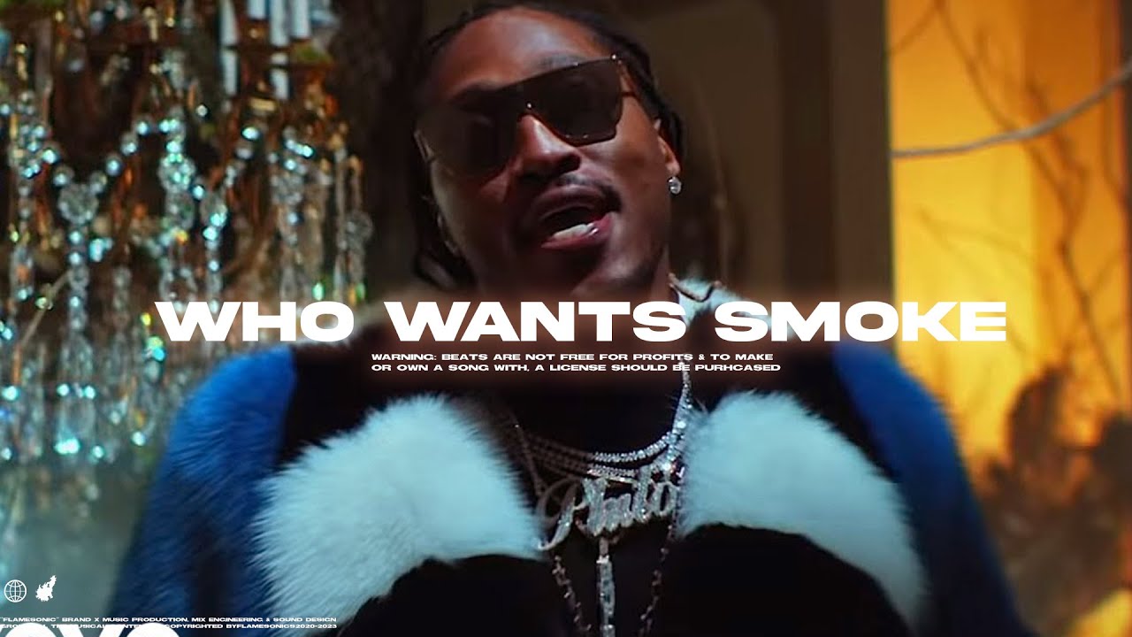 Future Type beat "Who wants smoke" - YouTube