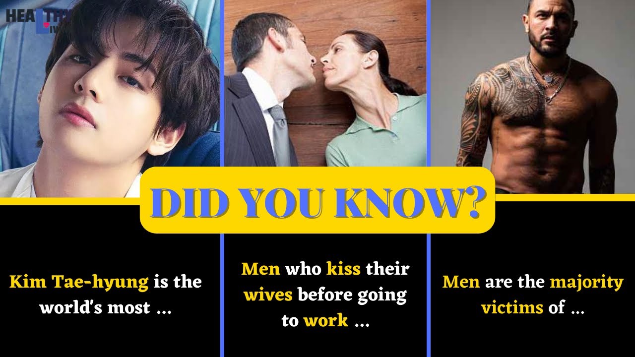 Interesting Facts About Men : Things You Didn’t Know About Men & Boys ...
