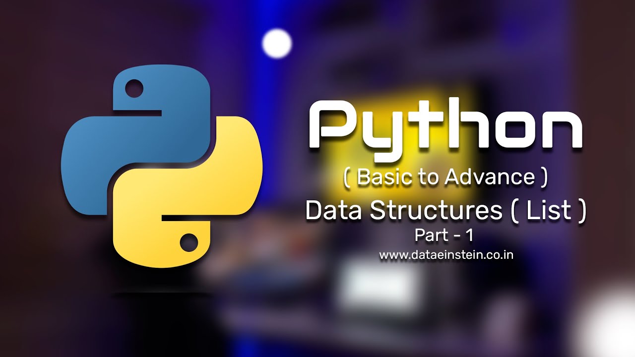 3 Data Structures In Python Lists Part 1 Python Basics 3 Data Structures In Python Lists Part 1 Python Basics