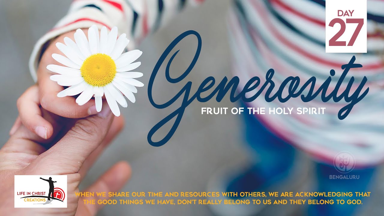 GENEROSITY Fruit Of The Holy Spirit YouTube GENEROSITY Fruit Of The Holy Spirit YouTube