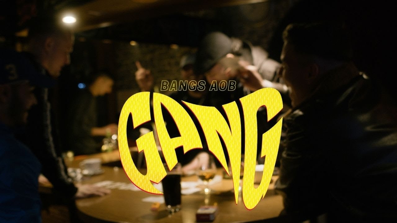 BANGS AOB - GANG (prod. WOOSHY) Official Video - YouTube