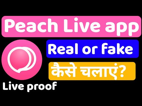 Peach Live।। How to use peach Live app।।peach Live app real or fake ...