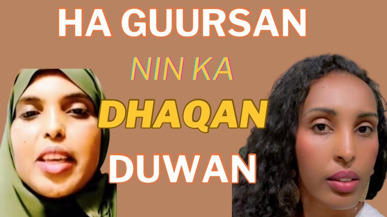 Ha Guursan Nin Ka Dhaqan Duwan - YouTube