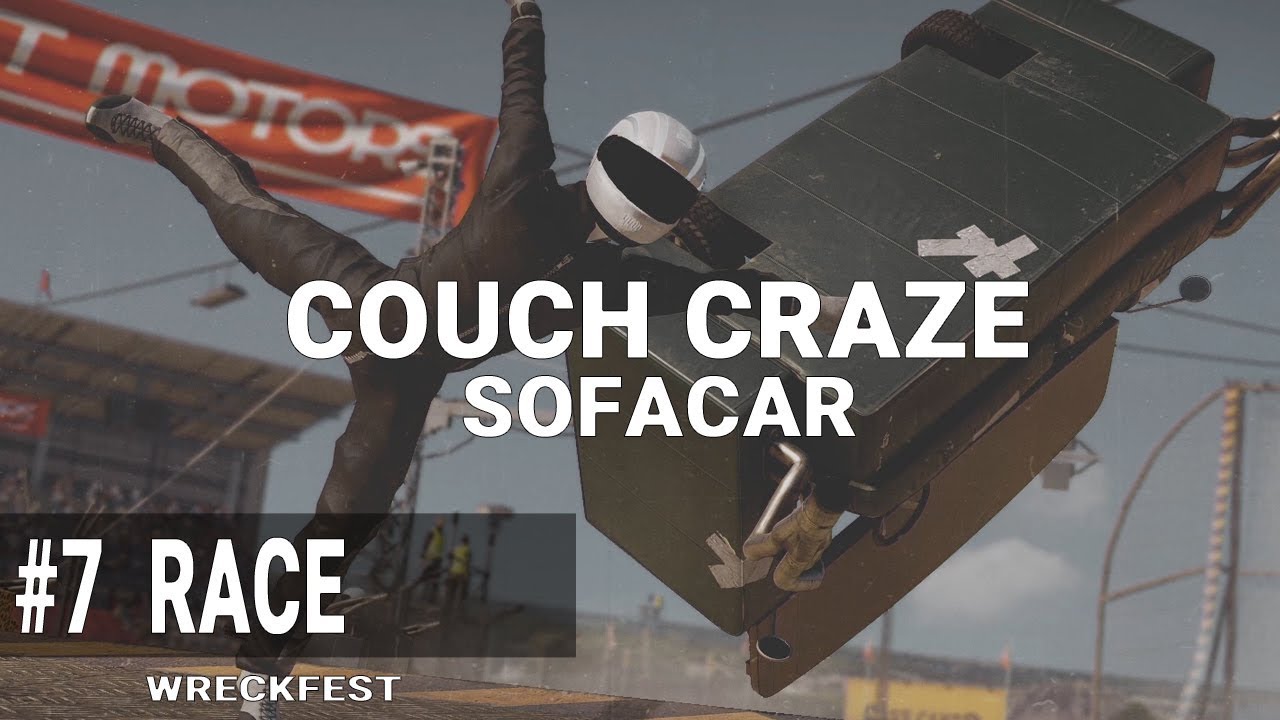 #7 Wreckfest - Couch Craze - Race - Sofacar - YouTube