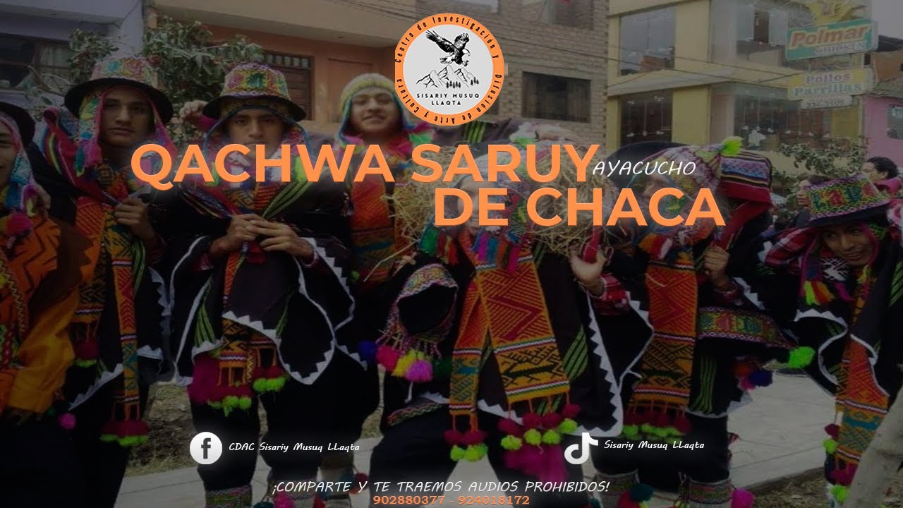Qachwa Saruy de Chaca - Ayacucho [AUDIO LIMPIO Y ORIGINAL] - SISARIY ...