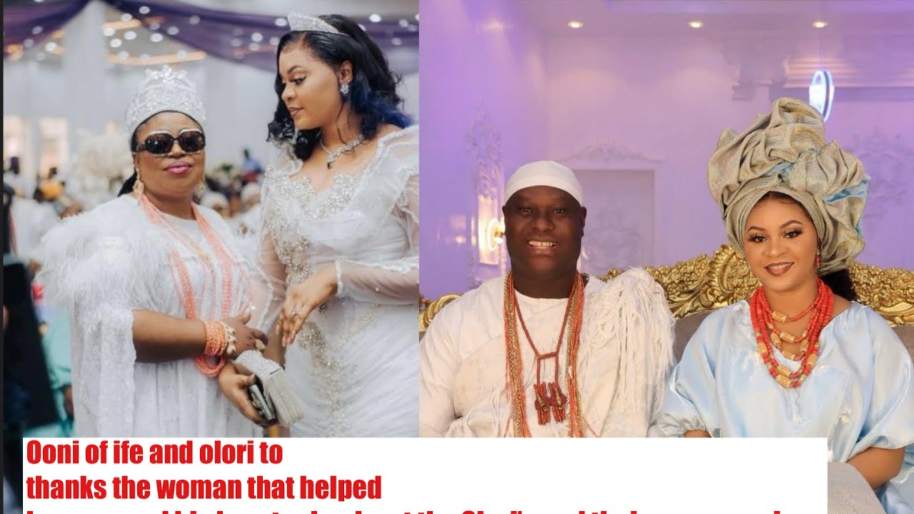 Ooni of ife and his olori tobi appreciates the woman in their life ...