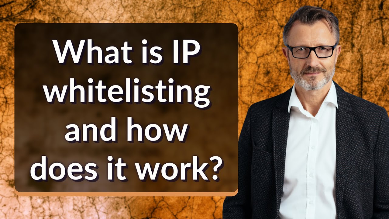 What is IP whitelisting and how does it work? - YouTube