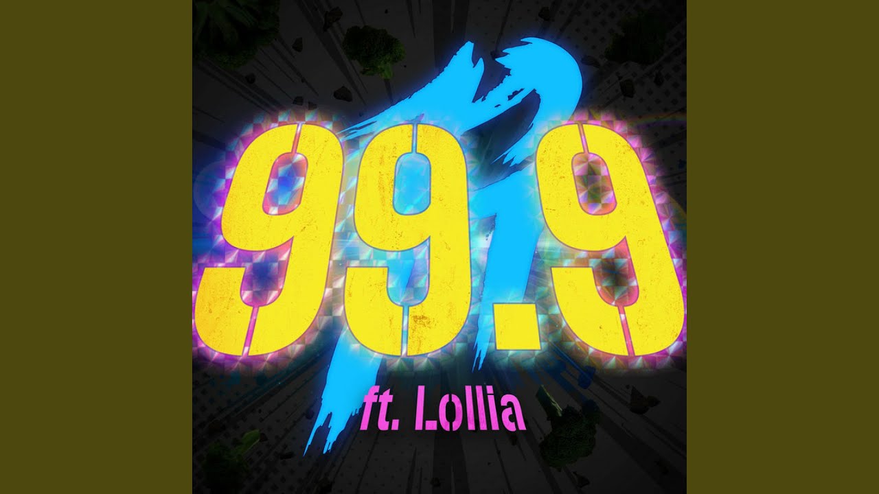 99.9 - YouTube