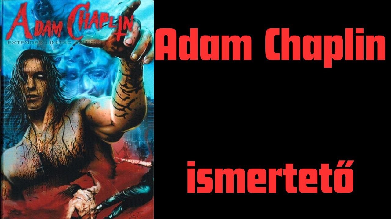 Adam Chaplin - Az egyik legbrutálisabb film (?) - YouTube