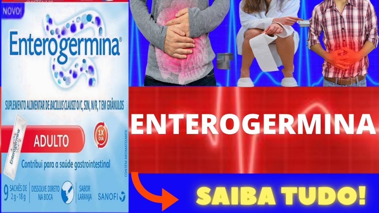 ENTEROGERMINA - PARA QUE SERVE, COMO TOMAR, EFEITOS COLATERAIS - TUDO ...