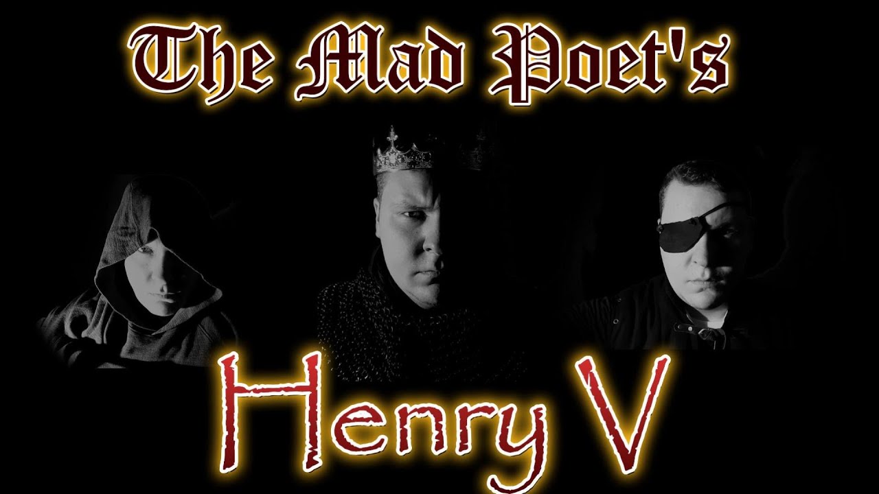 Teaser ~ The Mad Poet's Henry V, Episode VI ~ SEASON 1 FINALE - YouTube