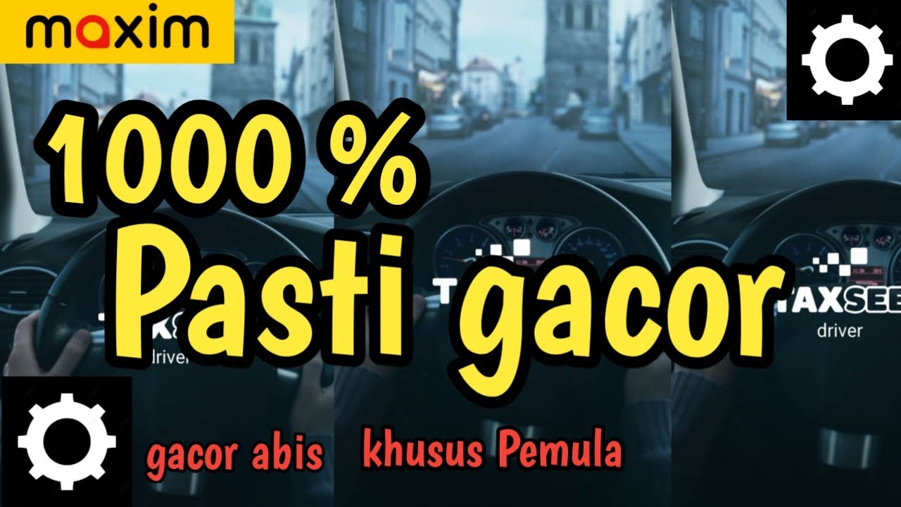 Cara 1000% pasti gacor. Taxsee Driver Maxim - YouTube