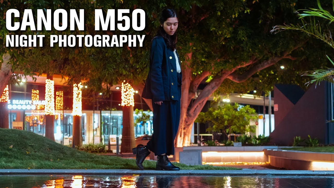 NIGHT PHOTOGRAPHY on the CANON M50 - YouTube