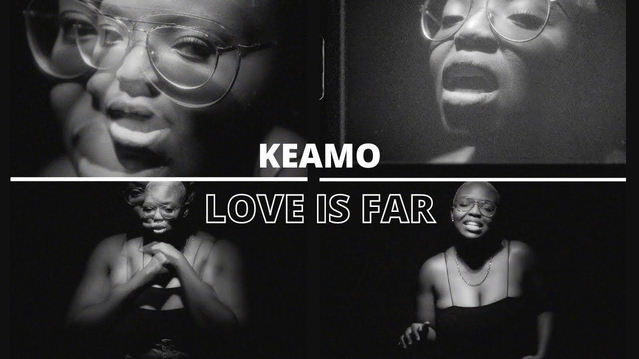 Love Is Far - Keamo - YouTube